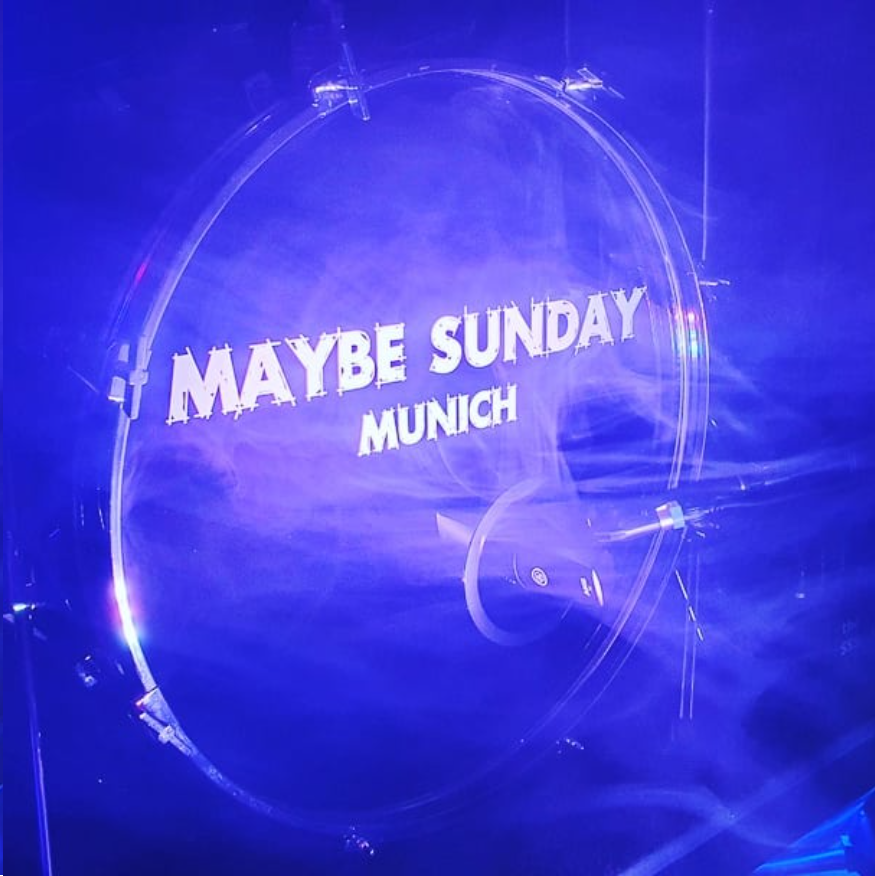 History - Maybe Sunday Munich